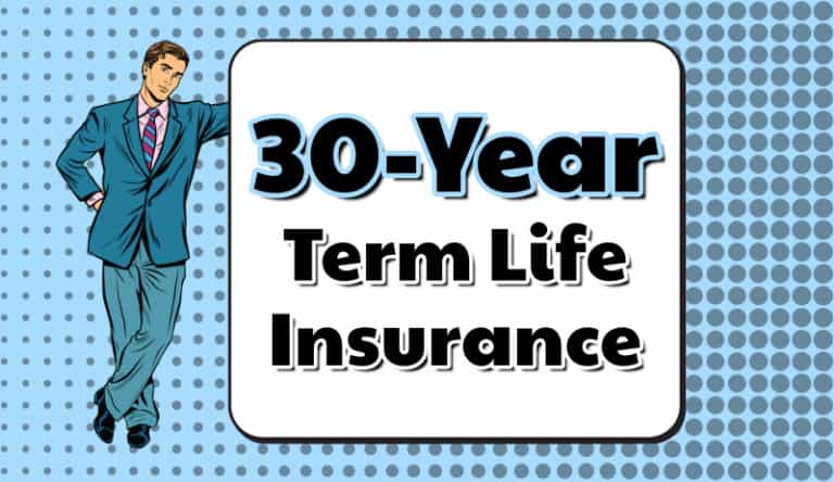 Best 30 Year Term Life Insurance Rates [Compare Top Companies!]