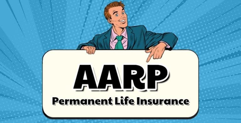 AARP Permanent Life Insurance Review: Pros, Cons, and What You Need to ...