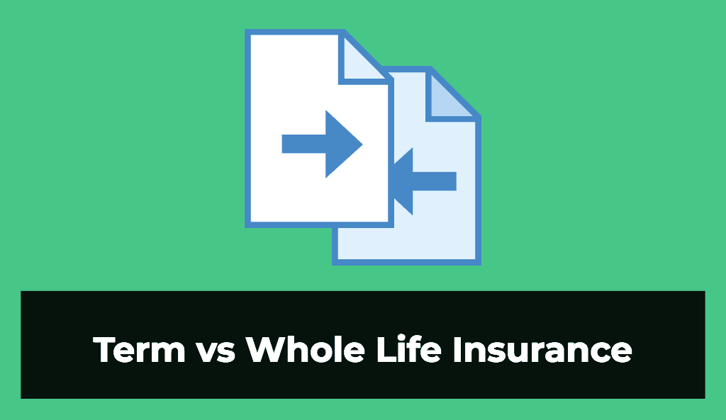 Term vs Whole Life Insurance – How Much Is Life Insurance? Compare ...