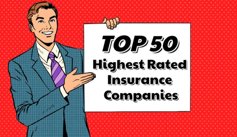 Top 50 Highest Rated Insurance Companies | Who are the best today?