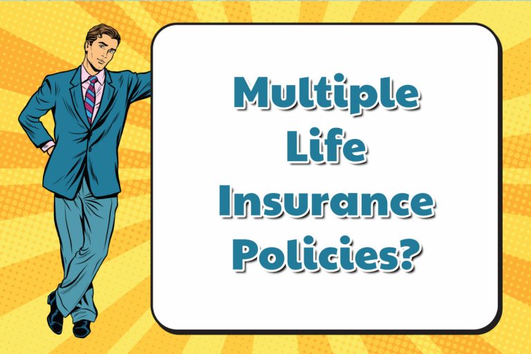Double the Protection: Can You Get Two Life Insurance Policies?